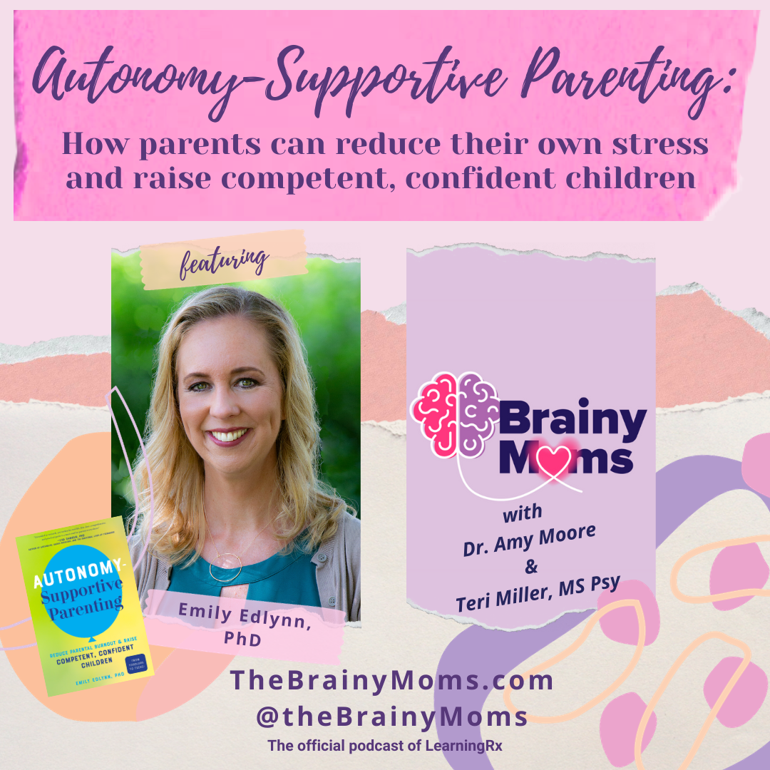 Autonomy-Supportive Parenting: Reduce Stress & Raise Competent ...