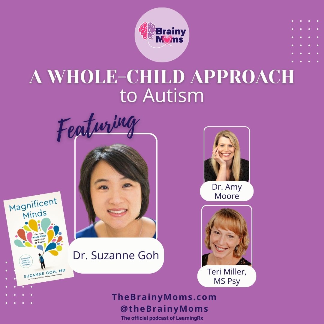 A Whole-Child Approach to Autism with guest Dr. Suzanne Goh - www ...