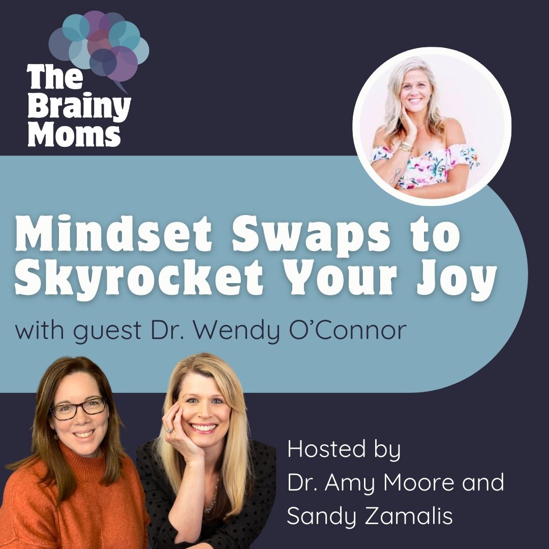 Mindset Swaps to Skyrocket Your Joy | Dr. Wendy O'Connor - www ...